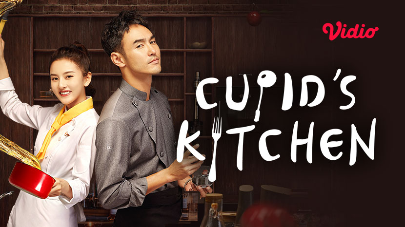Nonton Mandarin Series Cupid's Kitchen Sub Indo di Vidio, Berikut ...