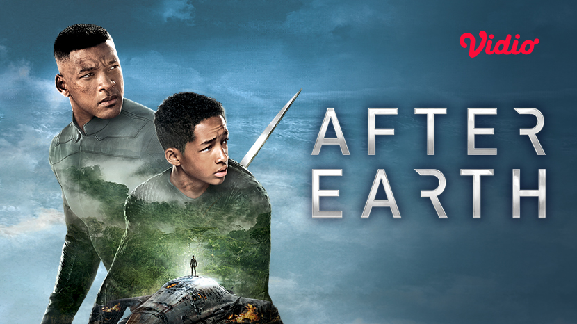 Sinopsis Film After Earth Dibintangi Will Smith dan Jaden Smith Yang ...
